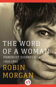 Activism - Robin Morgan | Author, Activist, Feminist | NYC